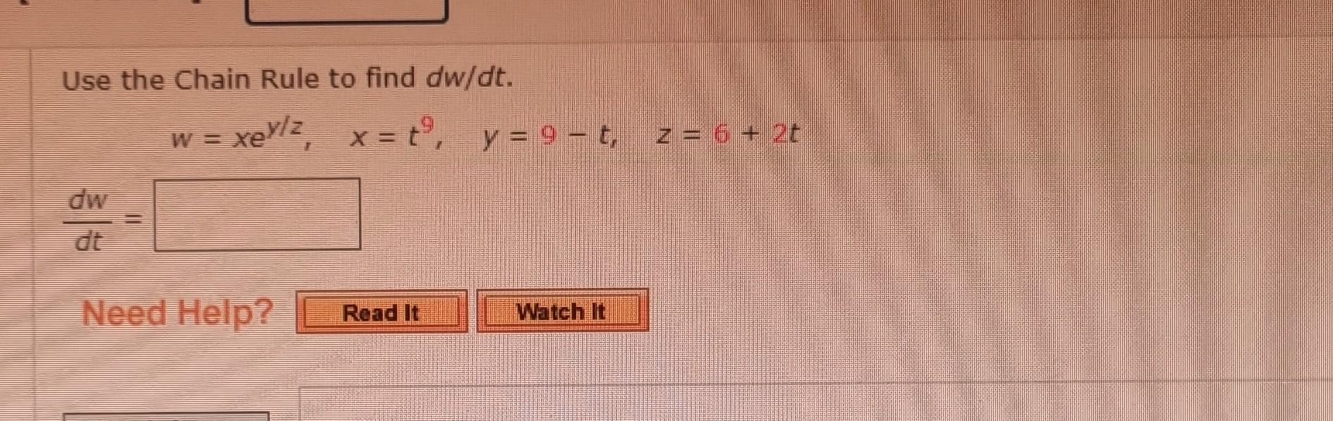 Solved Use the Chain Rule to find dw/dt. | Chegg.com