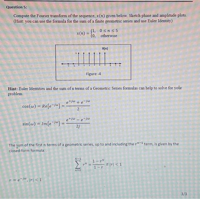 Solved Compute the Fourier transform of the sequence, x(n) | Chegg.com