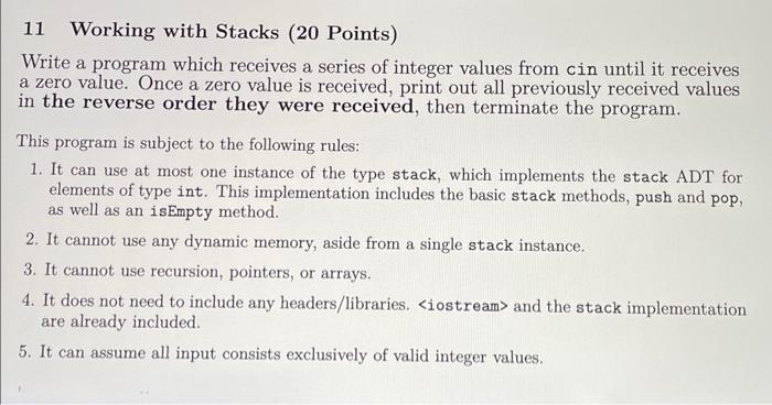 Solved 11 Working with Stacks (20 Points) Write a program | Chegg.com