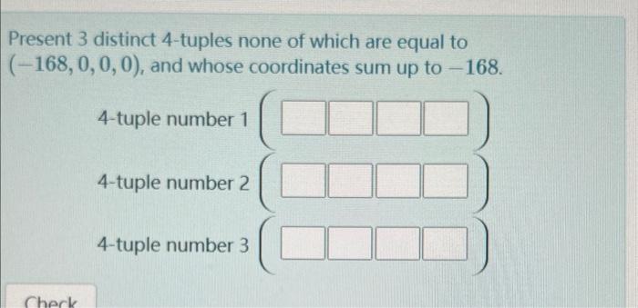 Solved Present 3 distinct 4-tuples none of which are equal | Chegg.com