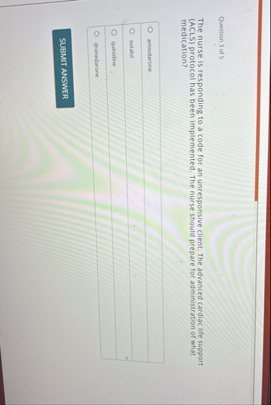 Solved Question 3 ﻿of 5The nurse is responding to a code for | Chegg.com