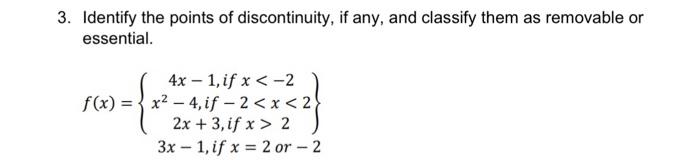 3. Identify the points of discontinuity, if any, and | Chegg.com