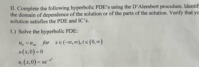 Solved II. Complete the following hyperbolic PDE's using the | Chegg.com