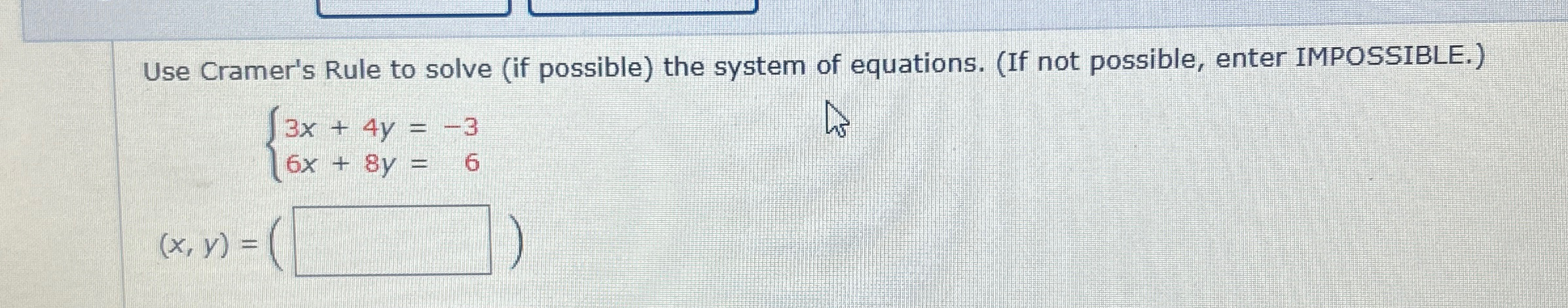 Solved Use Cramer's Rule to solve (if possible) ﻿the system | Chegg.com