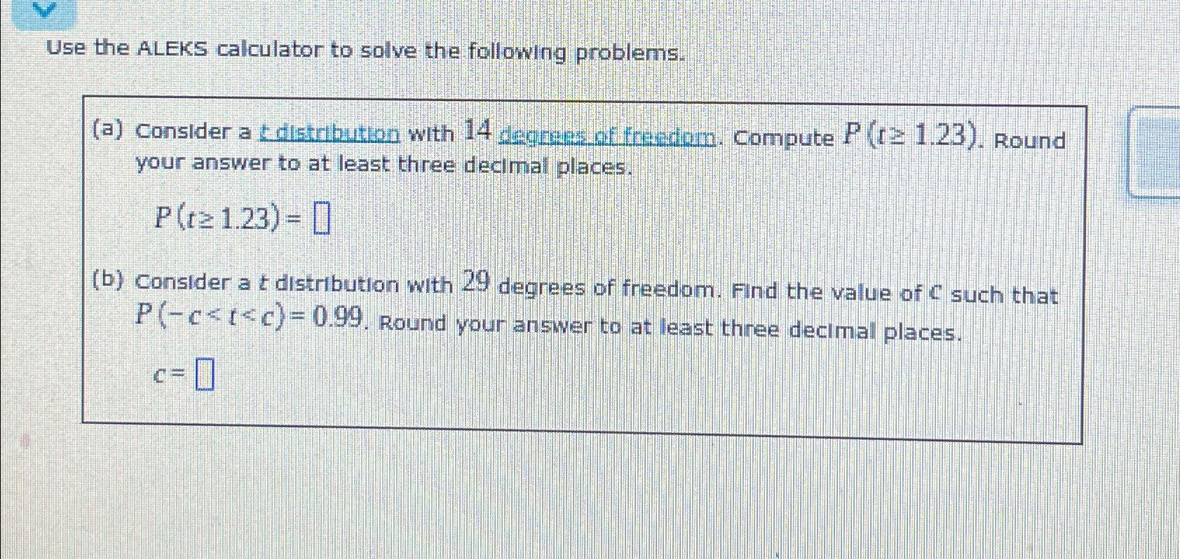 Solved Use the ALEKS calculator to solve the following | Chegg.com