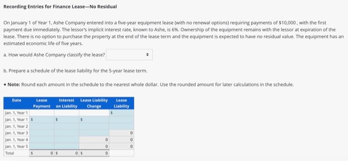 Solved Recording Entries for Finance Lease-No Residual On | Chegg.com