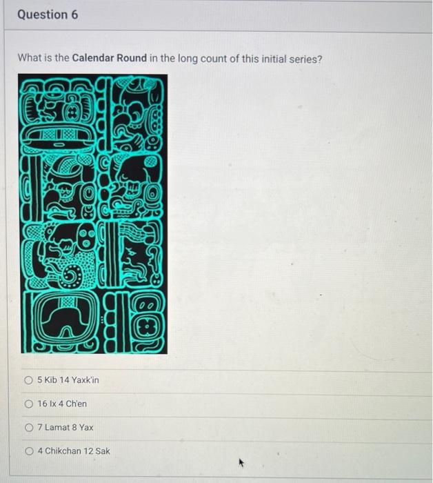 What is the Calendar Round in the long count of this | Chegg.com
