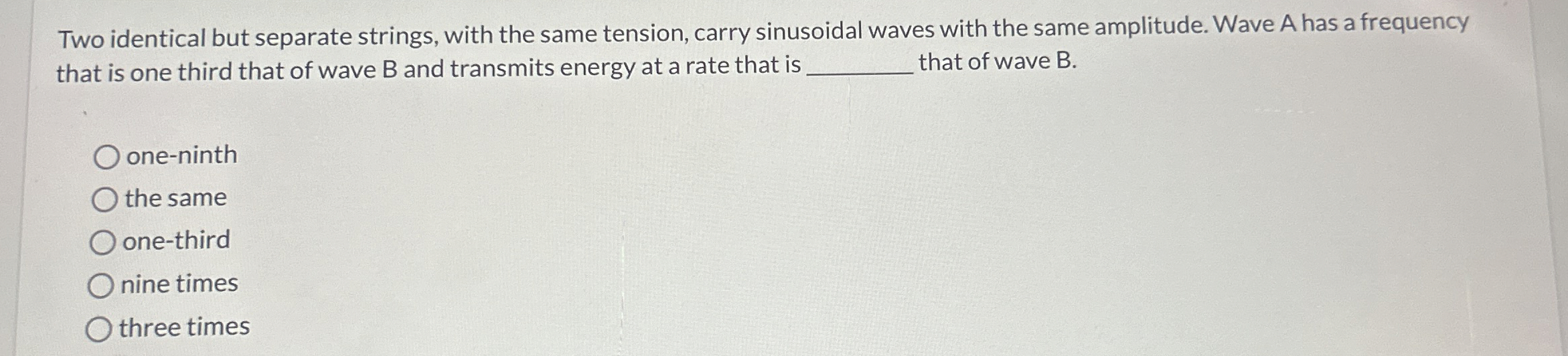Solved Two identical but separate strings, with the same | Chegg.com