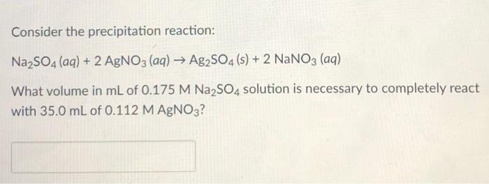 Solved Consider the precipitation reaction: | Chegg.com