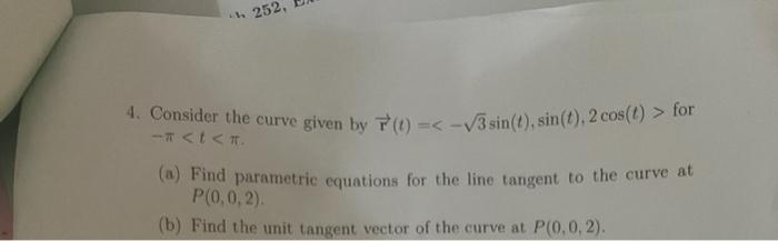 Solved 4. Consider the curve given by | Chegg.com