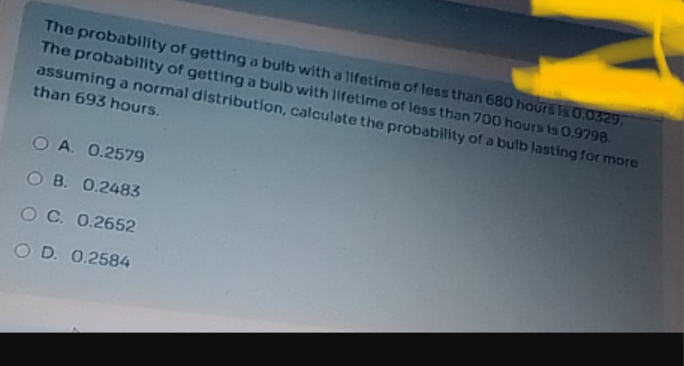 Solved The probability of getting a bulb with a lifetime of | Chegg.com