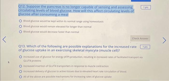 Solved Q12. Suppose the pancreas is no longer capable of | Chegg.com