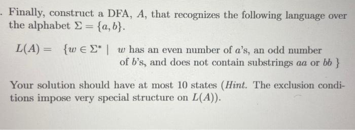 Solved Finally, construct a DFA, A, that recognizes the | Chegg.com