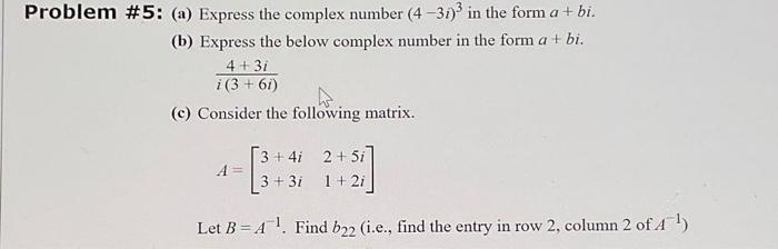 Solved (a) Express the complex number (4−3i)3 in the form | Chegg.com