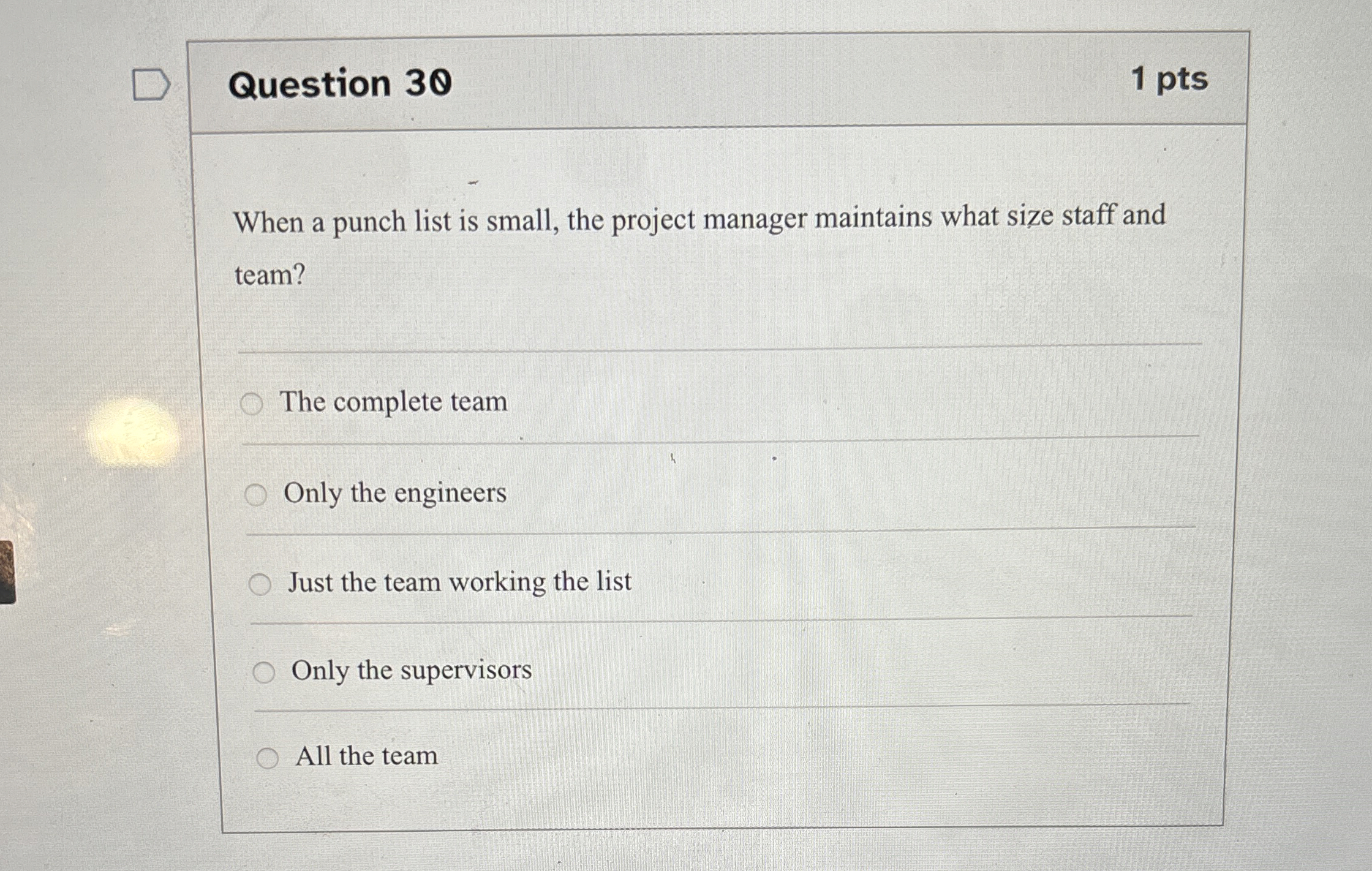 Solved Question 30When a punch list is small, the project | Chegg.com