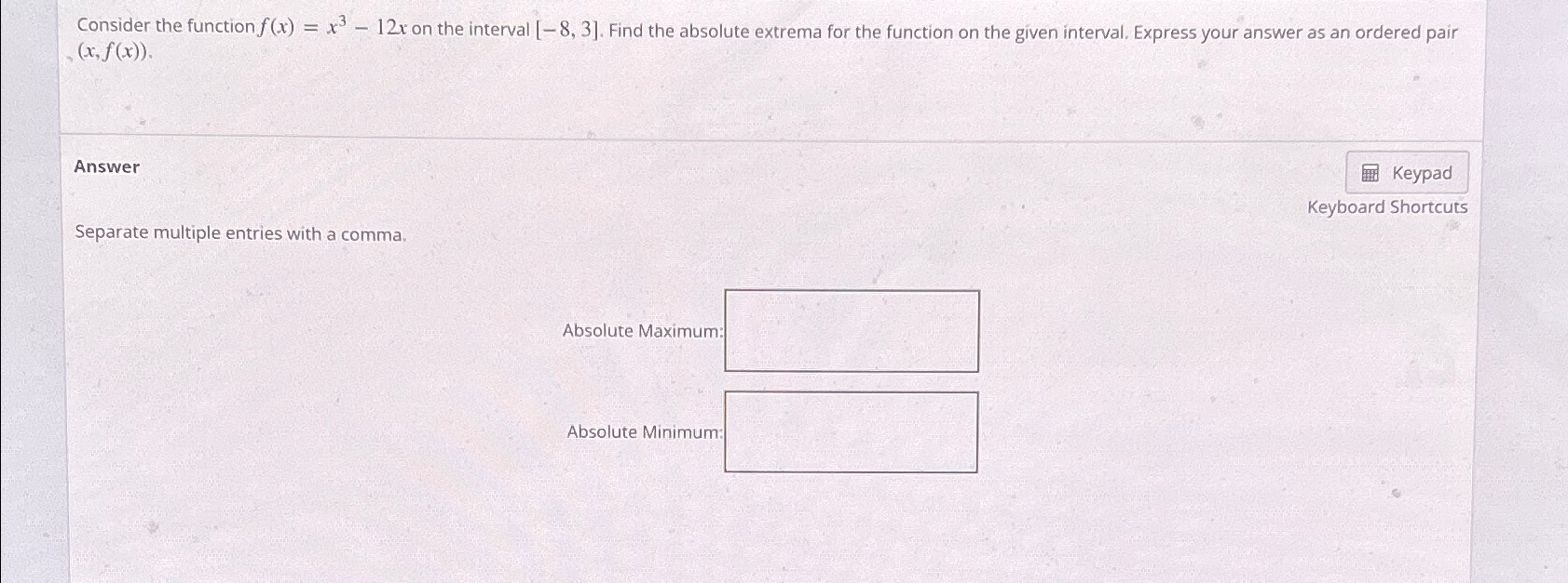 Solved Consider the function f(x)=x3-12x ﻿on the interval | Chegg.com