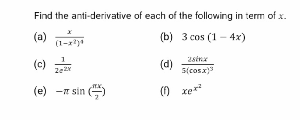 Solved Find the anti-derivative of each of the following in | Chegg.com