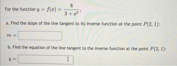 Solved For the function y=f(x)=3+x28, a. Find the slope of | Chegg.com