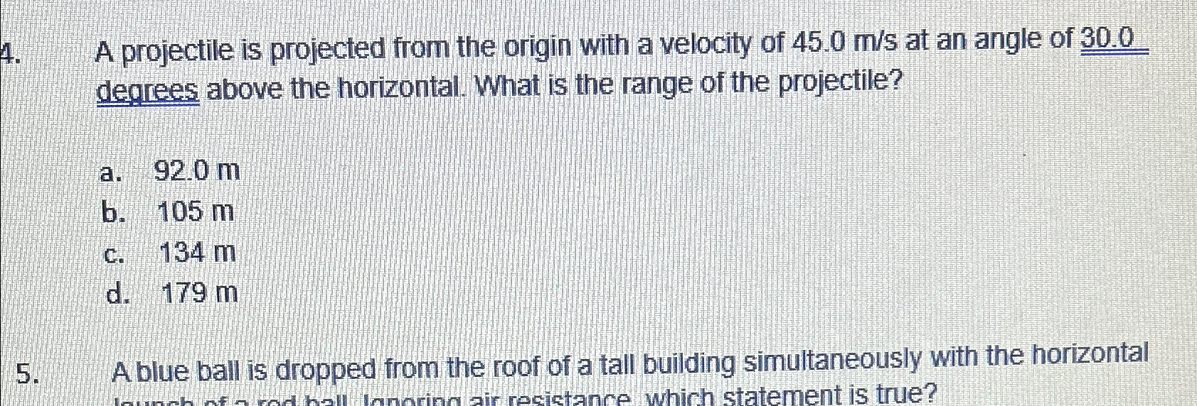 Solved A projectile is projected from the origin with a | Chegg.com
