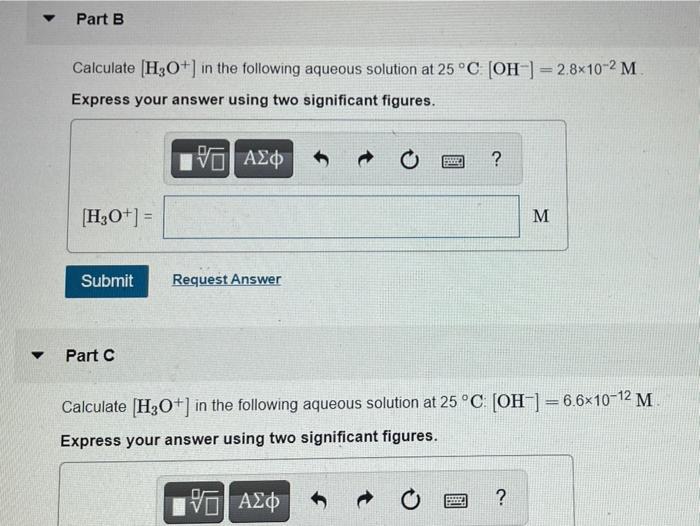Solved Part A Calculate [H3O+] in the following aqueous | Chegg.com