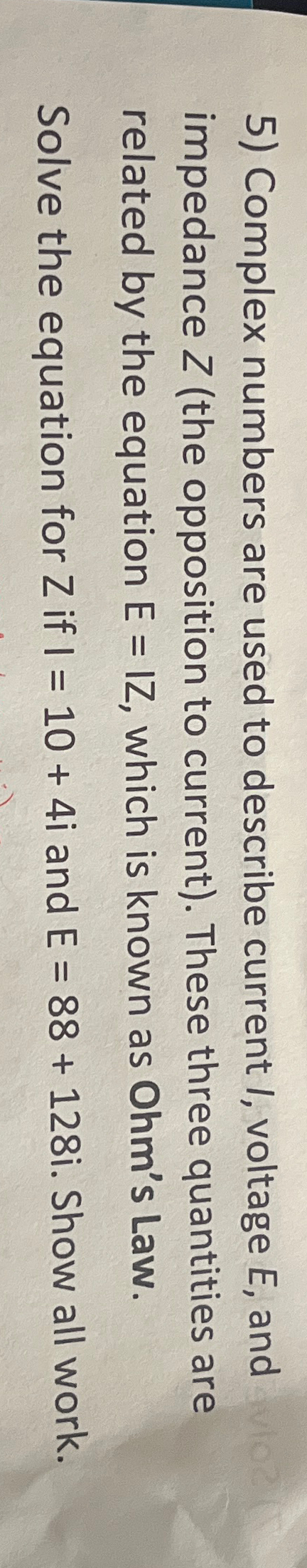 Solved Complex numbers are used to describe current I, | Chegg.com