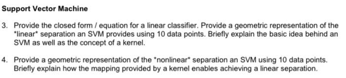 Solved Support Vector Machine 3. Provide the closed form / | Chegg.com