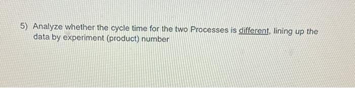 Reference the "Process" tab in your data spreadsheet. | Chegg.com