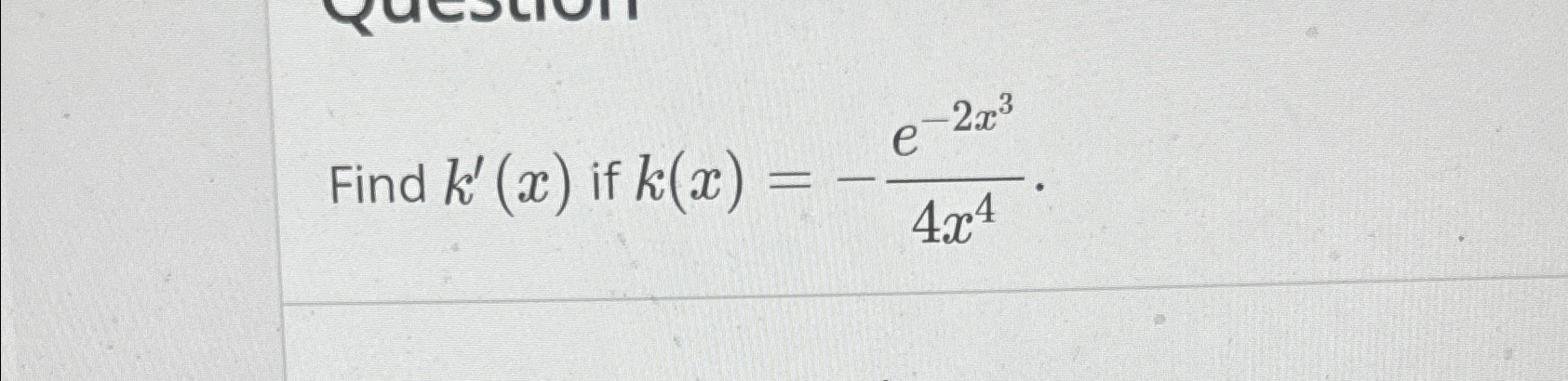 Solved Find K X ﻿if K X E 2x34x4