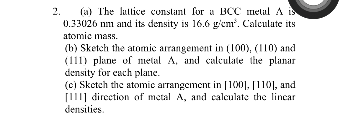 Solved (a) ﻿The lattice constant for a BCC metal A ﻿is | Chegg.com
