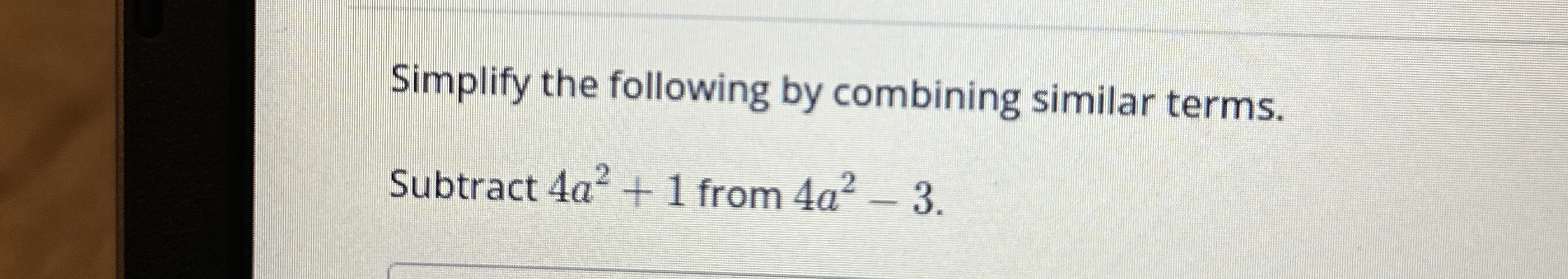 Solved Simplify the following by combining similar | Chegg.com