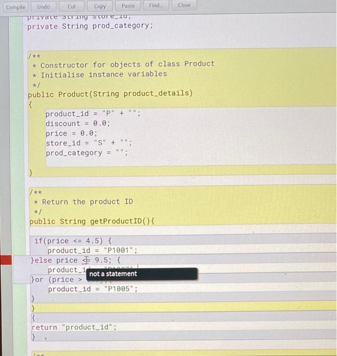 Solved Compile Undo Cut Copy Paste Find Close */ public | Chegg.com
