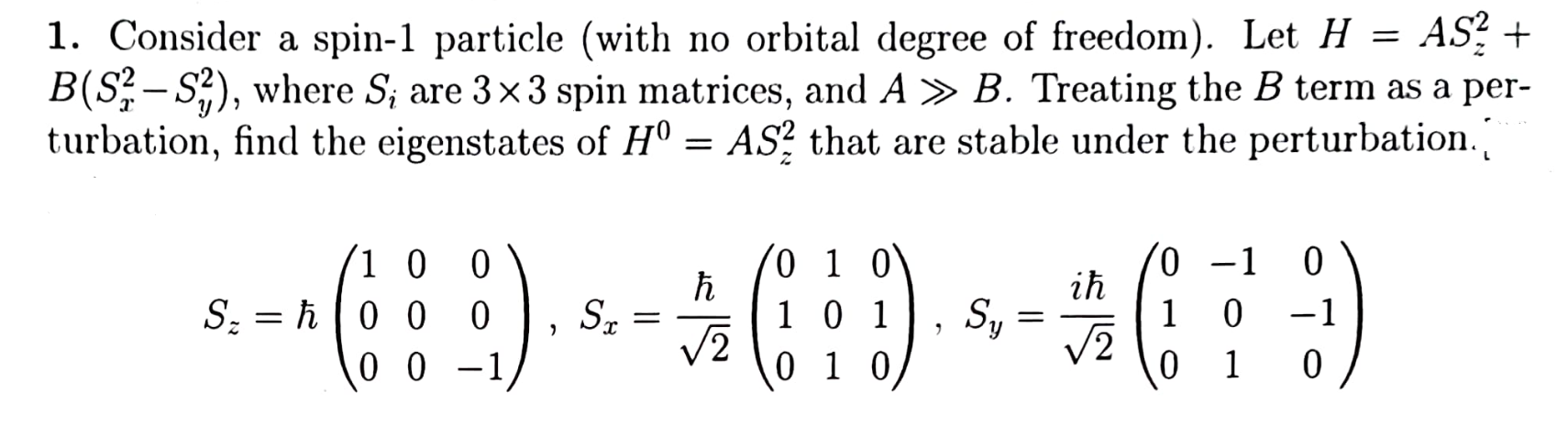 Solved Consider a spin-1 ﻿particle (with no orbital degree | Chegg.com