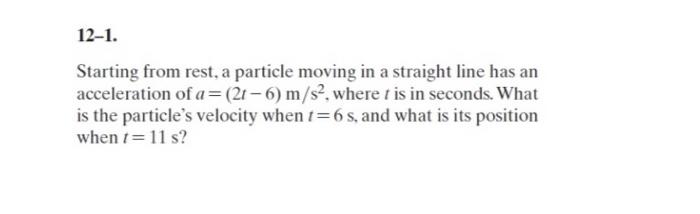 Solved Starting from rest, a particle moving in a straight | Chegg.com