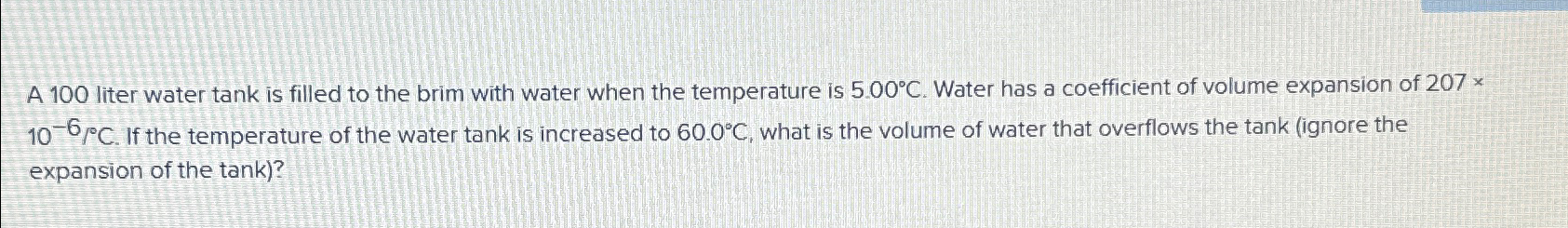 Solved A 100 ﻿liter water tank is filled to the brim with | Chegg.com