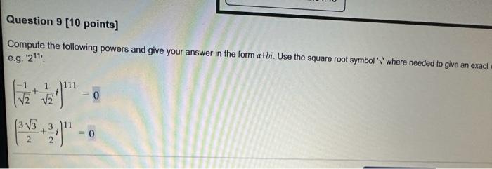 Solved Compute the following powers and give your answer in | Chegg.com