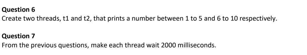 Solved Question 6 Create Two Threads T1 And T2 That Prints 