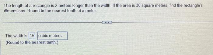 Solved The length of a rectangle is 2 meters longer than the | Chegg.com