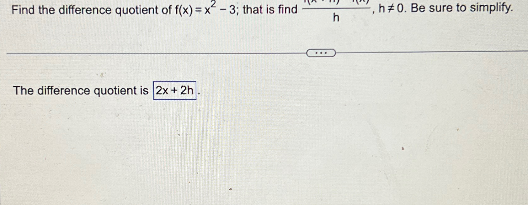 Solved Find the difference quotient of f(x)=x2-3; that is | Chegg.com