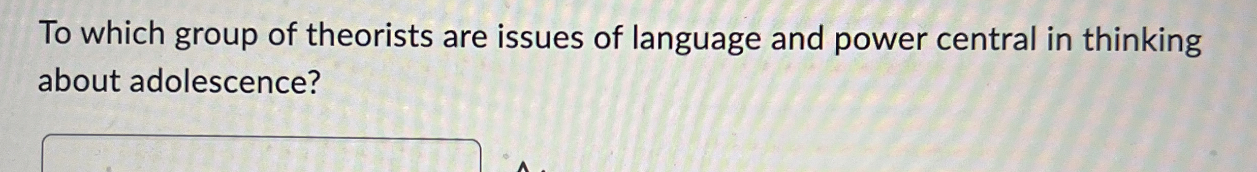Solved To which group of theorists are issues of language | Chegg.com