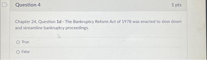 Solved Chapter 24, Question 1d - The Bankruptcy Reform Act | Chegg.com