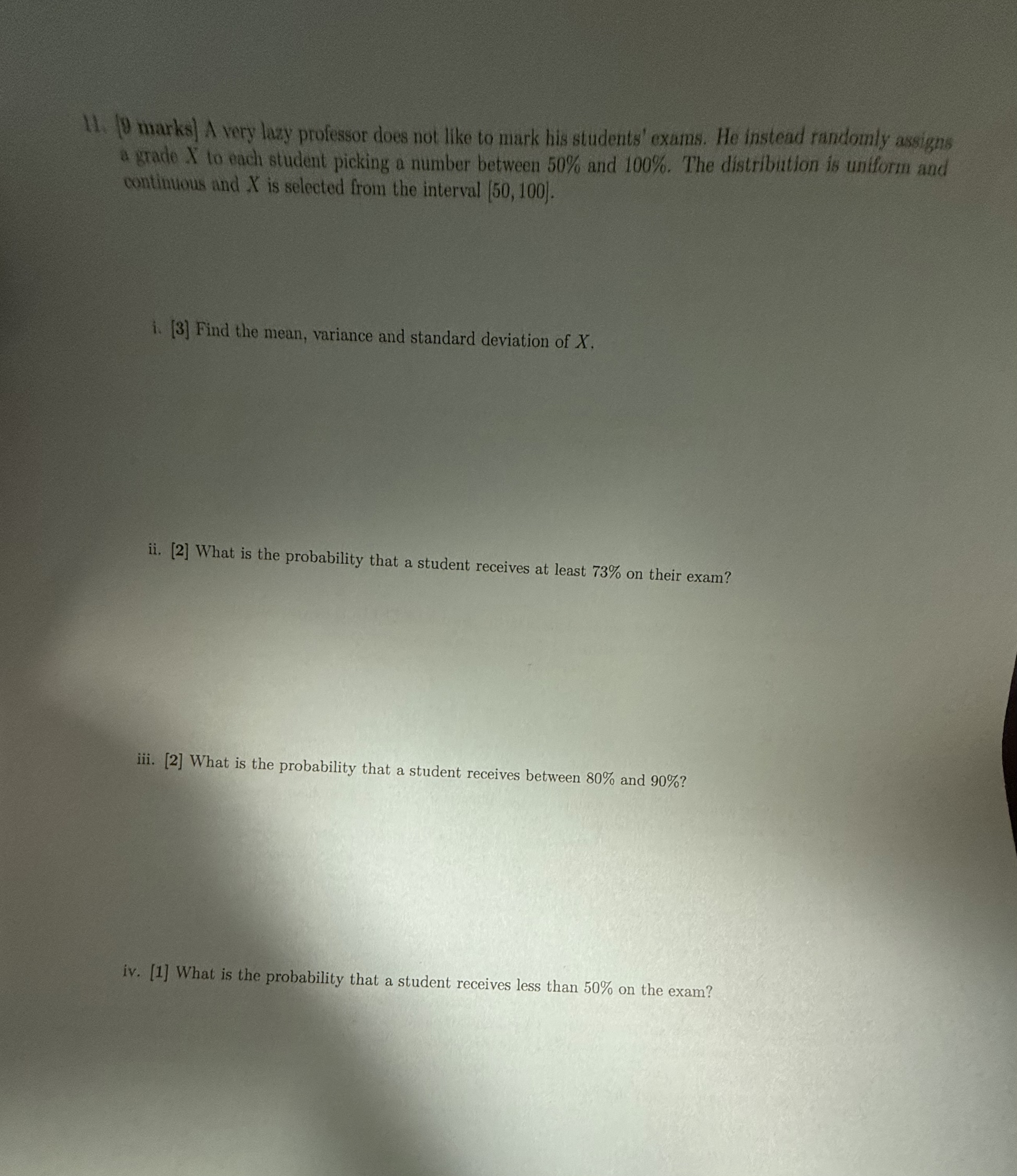 Solved [O marks] ﻿A very lazy professor does not like to | Chegg.com