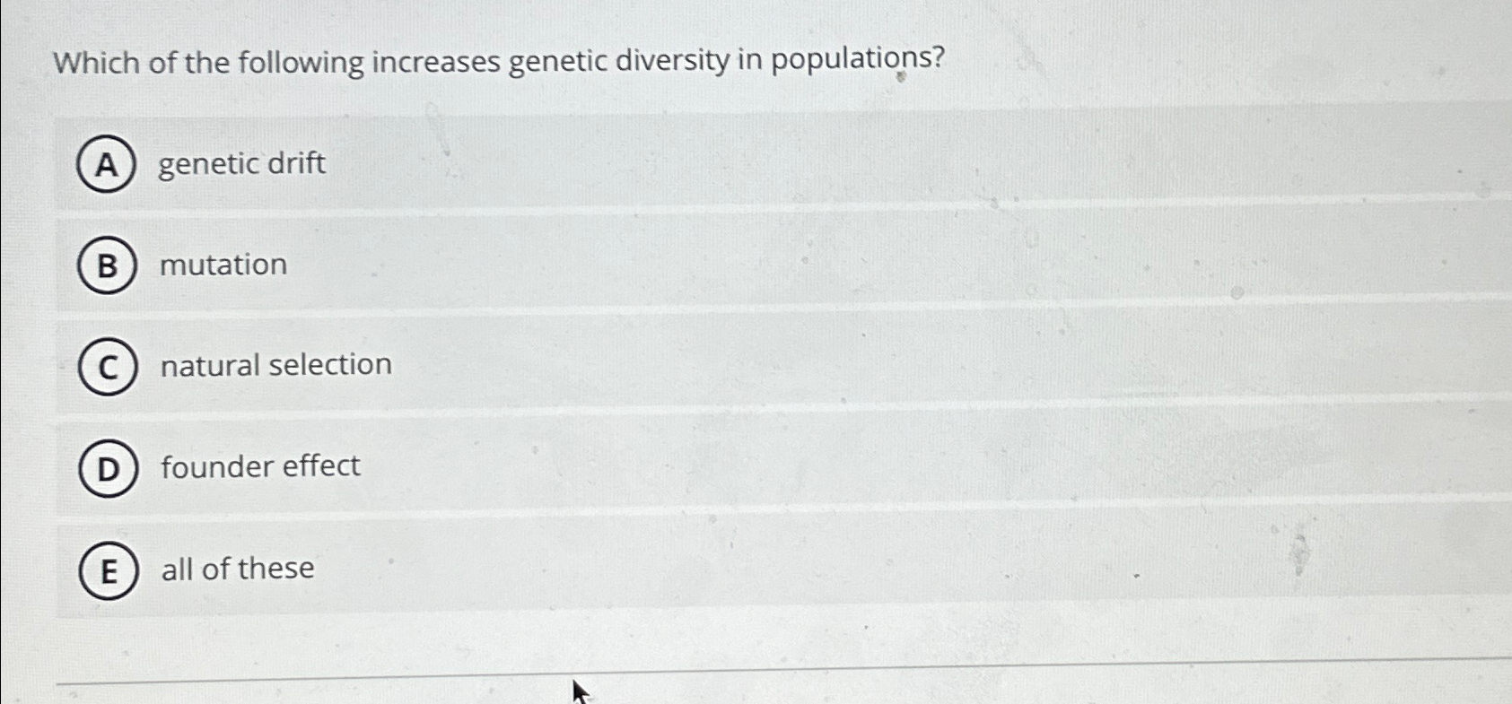 Solved Which of the following increases genetic diversity in | Chegg.com