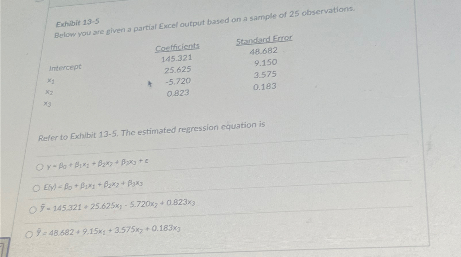 Solved Exhibit 13-5Below you are given a partial Excel | Chegg.com