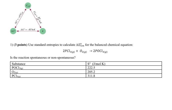 Solved 1) (3 points) Use standard entropies to calculate | Chegg.com