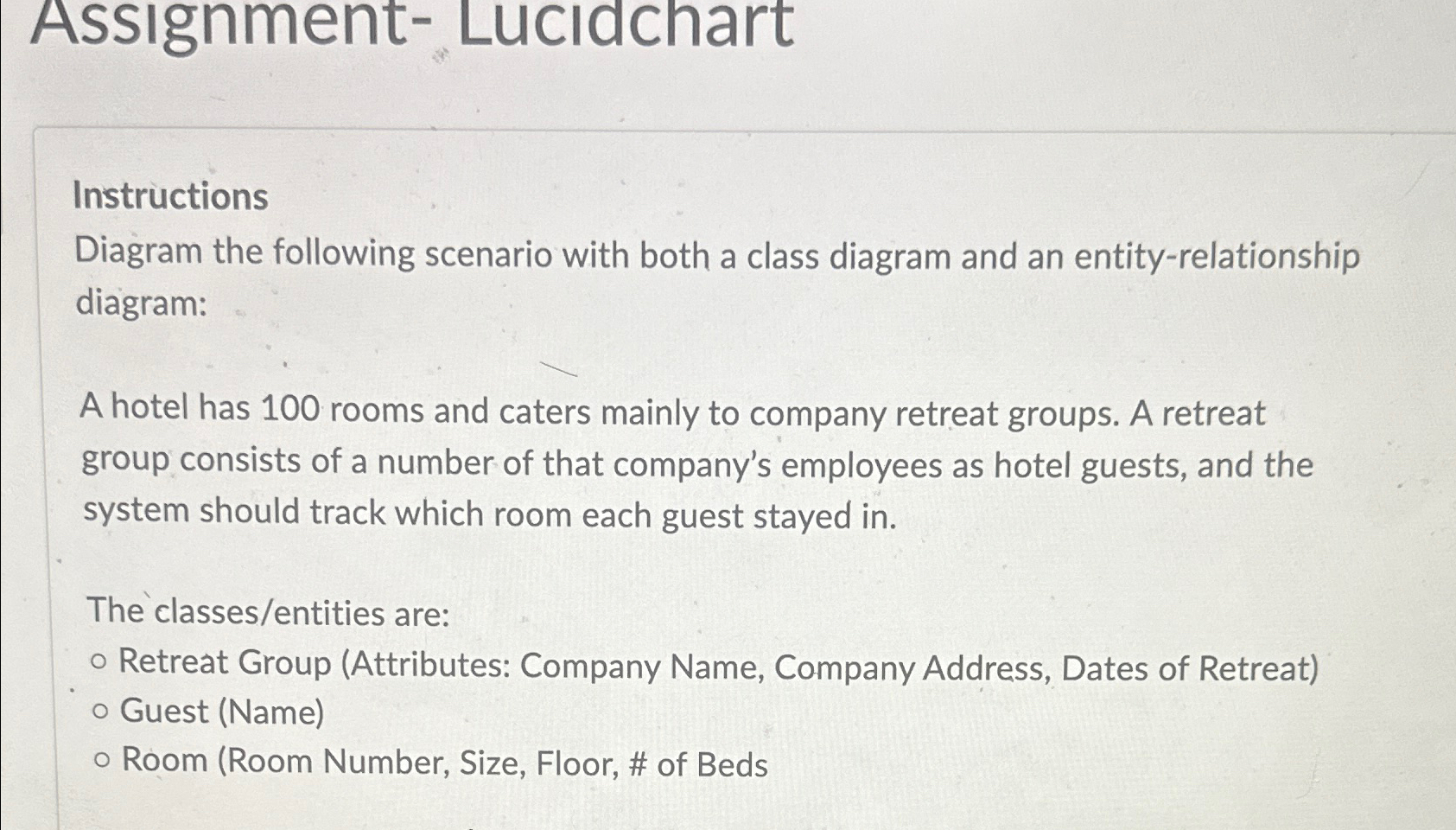 Solved Assignment- ﻿LucidchartInstructionsDiagram the | Chegg.com