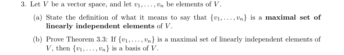 Solved Let V ﻿be a vector space, and let v1,dots,vn ﻿be | Chegg.com
