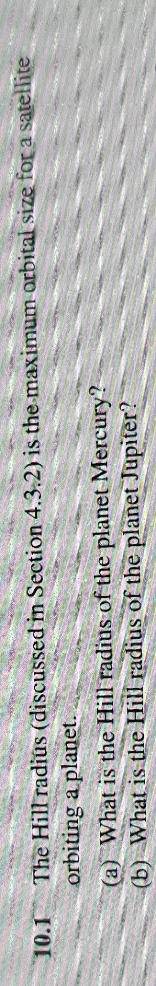 10.1 ﻿The Hill radius (discussed in Section 4.3.2) | Chegg.com