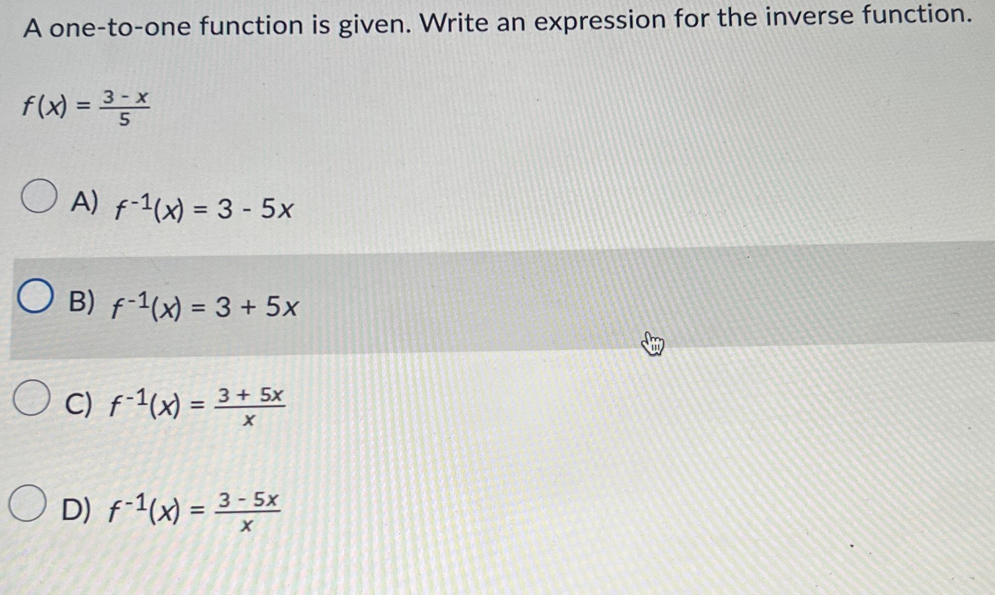 Solved A one-to-one function is given. Write an expression | Chegg.com