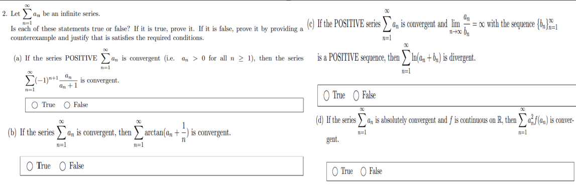 Solved 2. ﻿Let X\infty n=1an be an infinite series.Is each | Chegg.com
