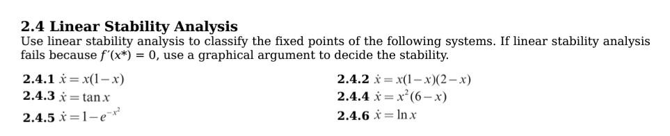 Solved 2.4 Linear Stability Analysis Use linear stability | Chegg.com
